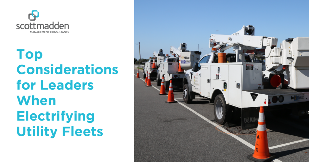 Top Considerations for Leaders When Electrifying Utility Fleets