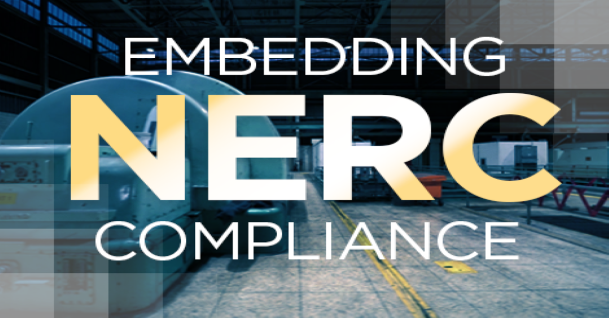 Embedding NERC Compliance into Operations - Insights Library - Energy