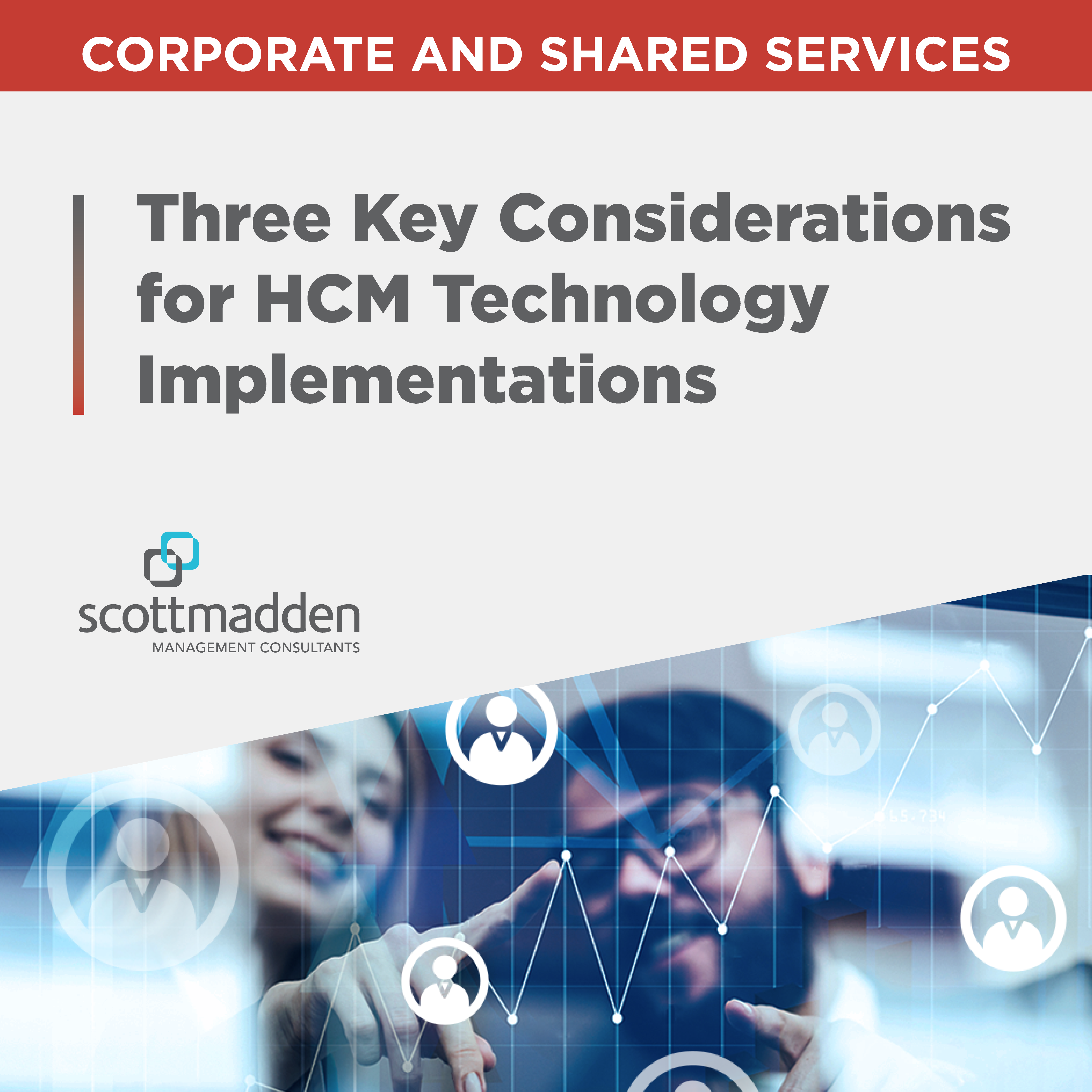 Three Key Considerations for HCM Technology Implementation - ScottMadden