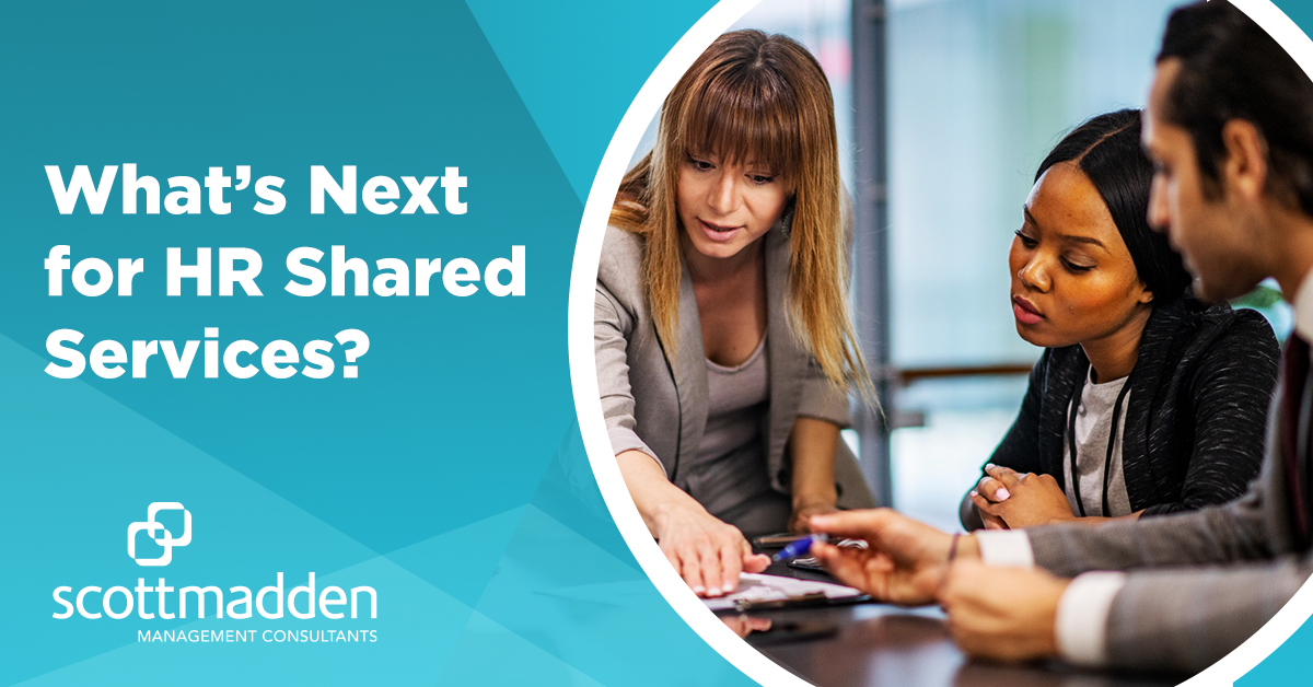 What's Next for HR Shared Services? - ScottMadden