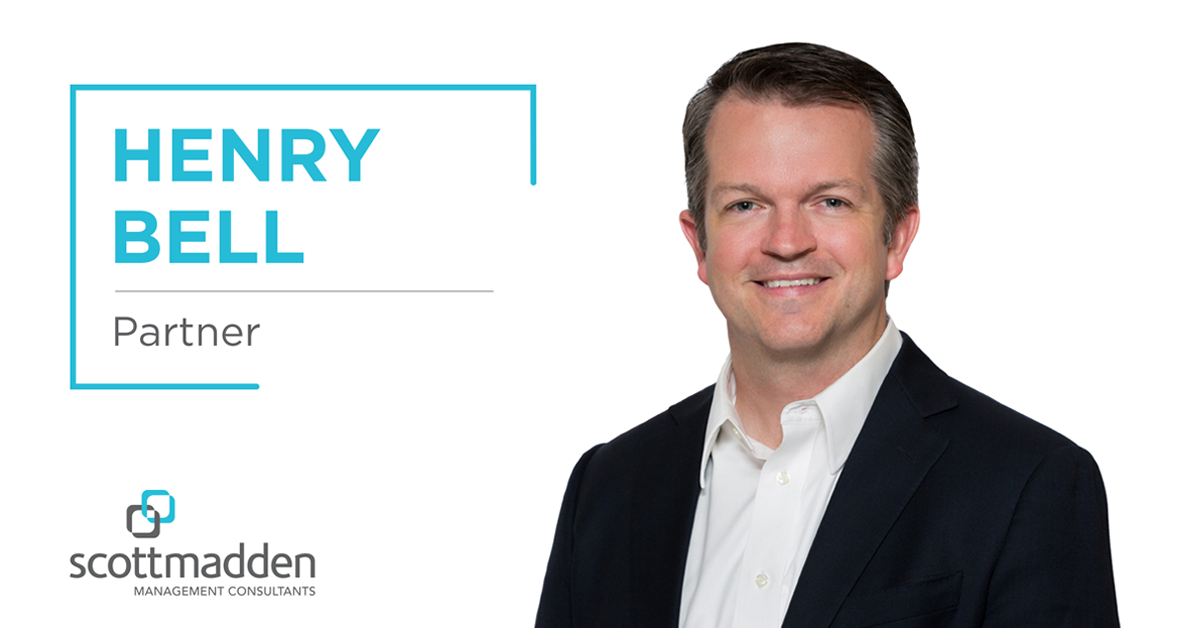 ScottMadden Announces Promotion of Henry Bell to Partner - ScottMadden